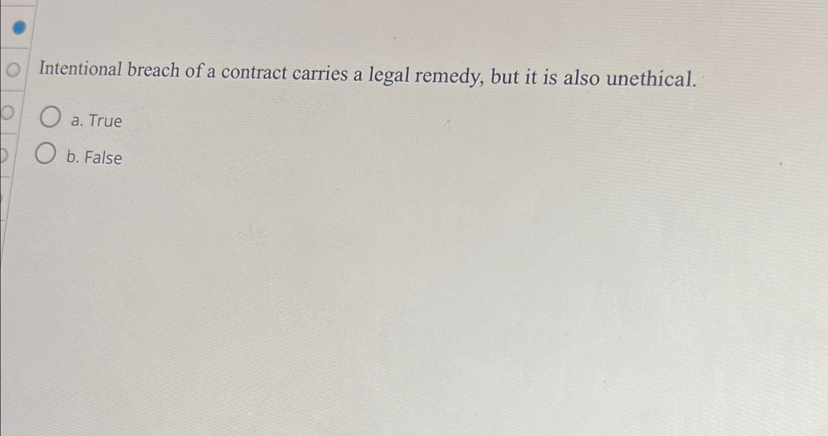 Solved Intentional breach of a contract carries a legal | Chegg.com