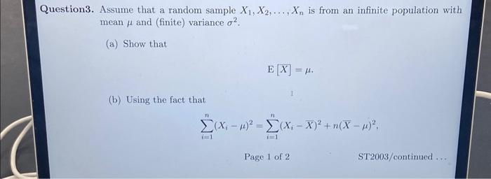 Solved stion3. Assume that a random sample X1,X2,…,Xn is | Chegg.com
