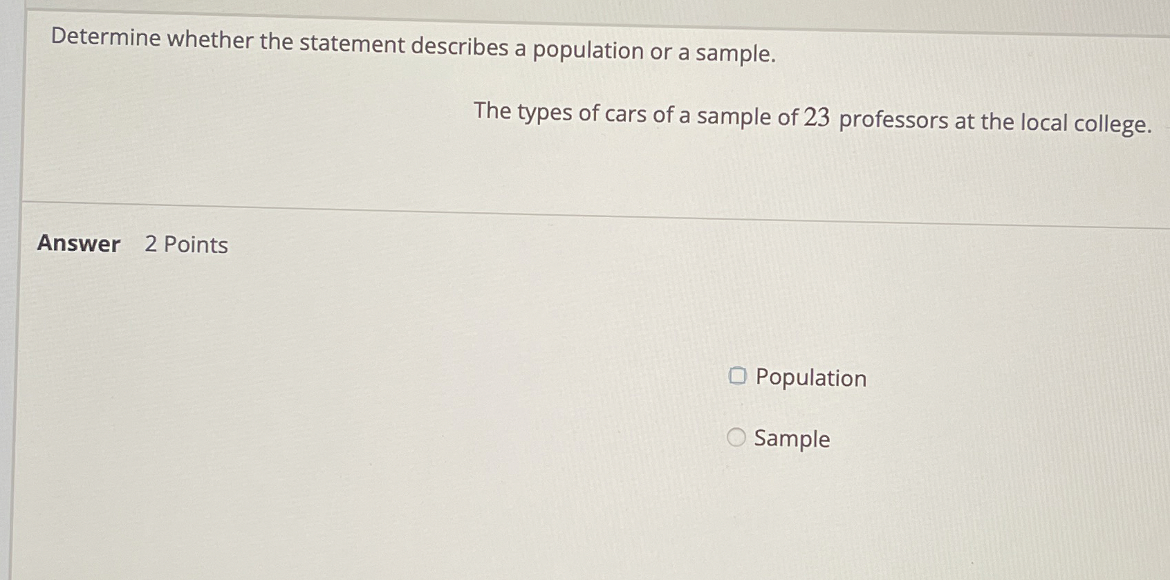 Solved Determine whether the statement describes a | Chegg.com