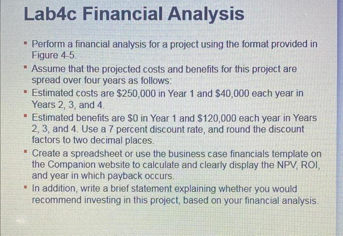 Solved - Perform a financial analysis for a project using | Chegg.com