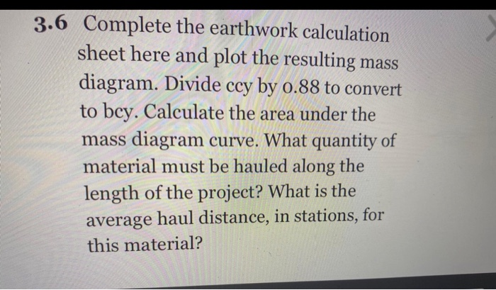 Solved 3.6 Complete the earthwork calculation sheet here and | Chegg.com