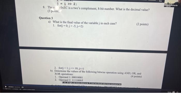 Solved jˉ=i≫2; 8. The v: 20xEC is a two's complement, 8 | Chegg.com