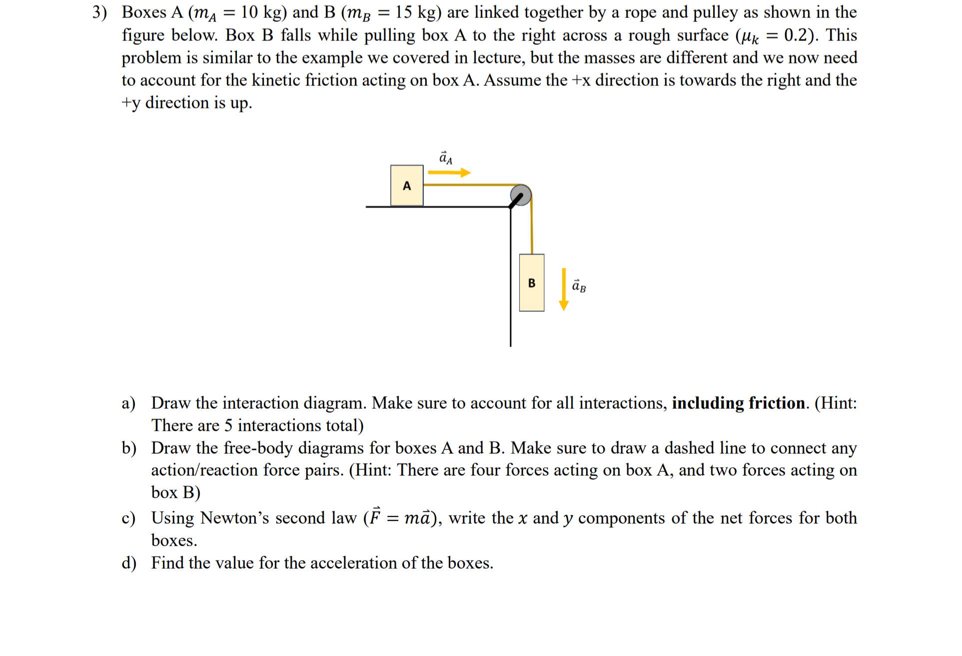 Solved Boxes A )=(10(kg) ﻿and )=(15(kg) ﻿are linked together | Chegg.com