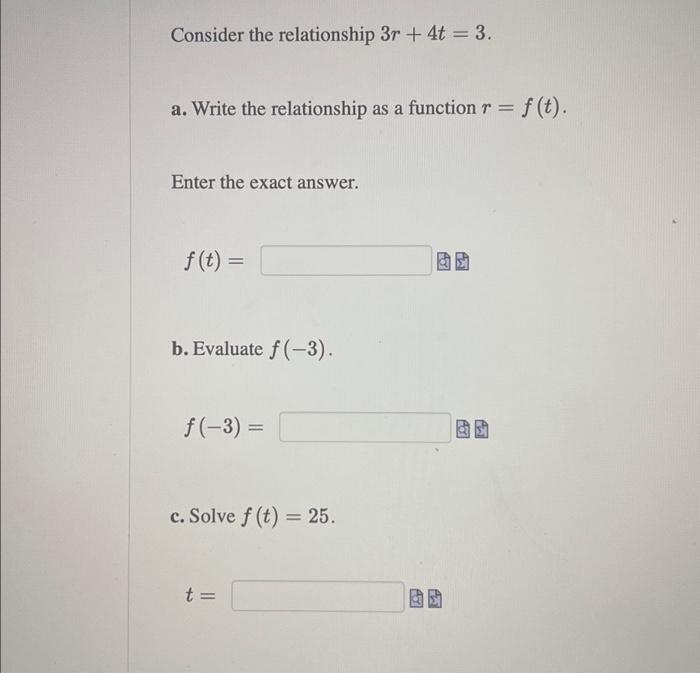Solved Consider the relationship 3r + 4t = 3. a. Write the | Chegg.com