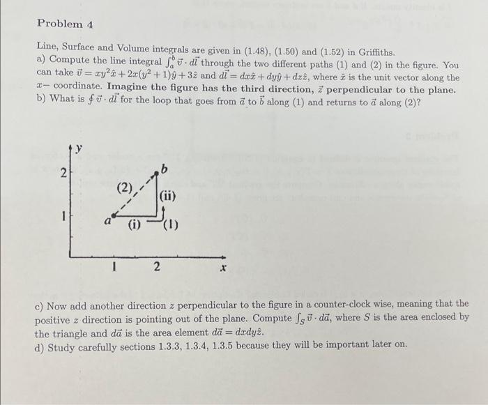 Solved Line, Surface and Volume integrals are given in | Chegg.com