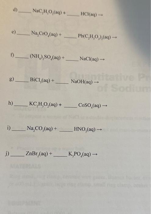 Solved d) NaC2H3O2(aq)+ HCl(aq)→ e) Na2CrO4(aq)+ | Chegg.com