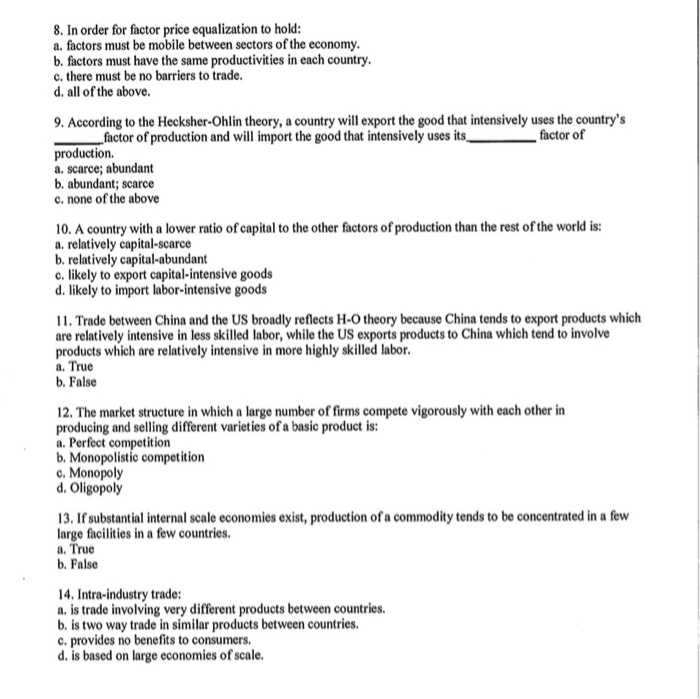 Solved 8. In order for factor price equalization to hold: a. | Chegg.com