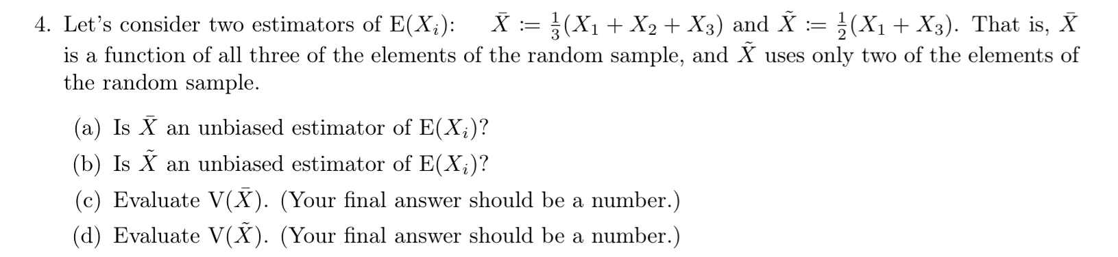 Solved Let's consider two estimators of | Chegg.com