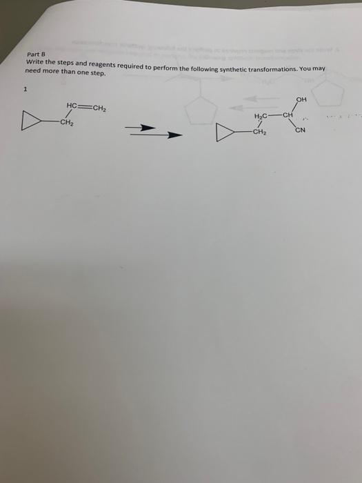 Solved Part B Write the steps and reagents required to | Chegg.com Solved Part B Write the steps and reagents required to | Chegg.com