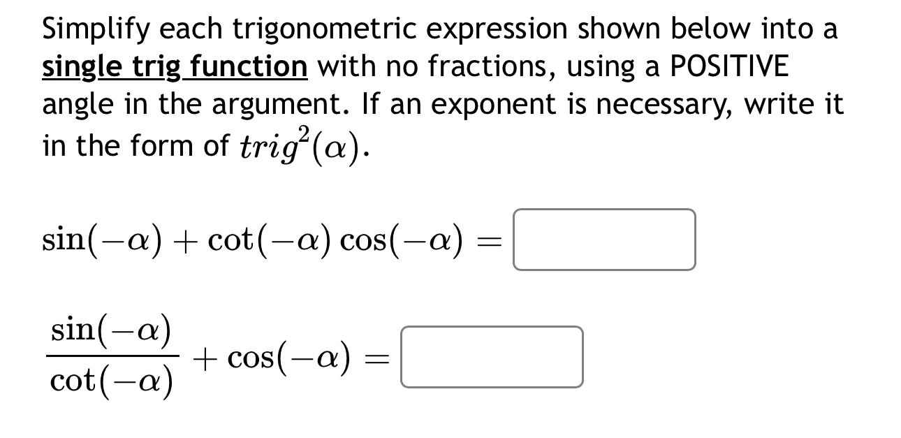 Solved Simplify each trigonometric expression shown below | Chegg.com