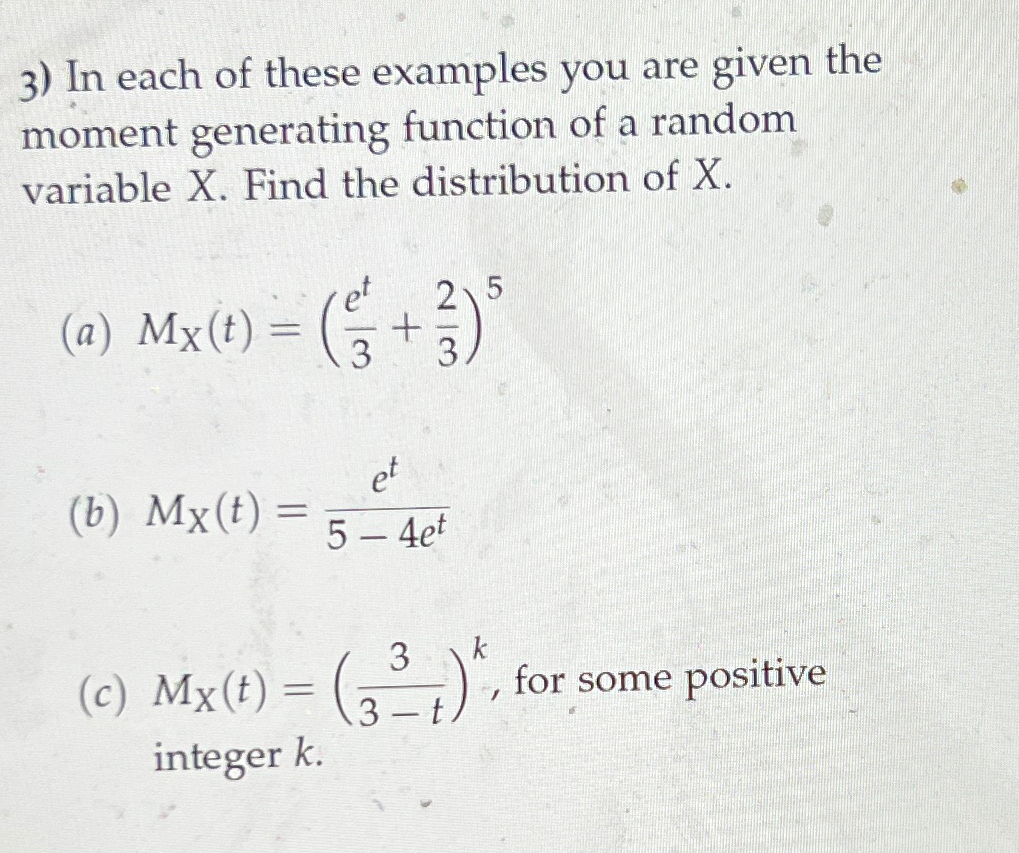 Solved In each of these examples you are given the moment | Chegg.com