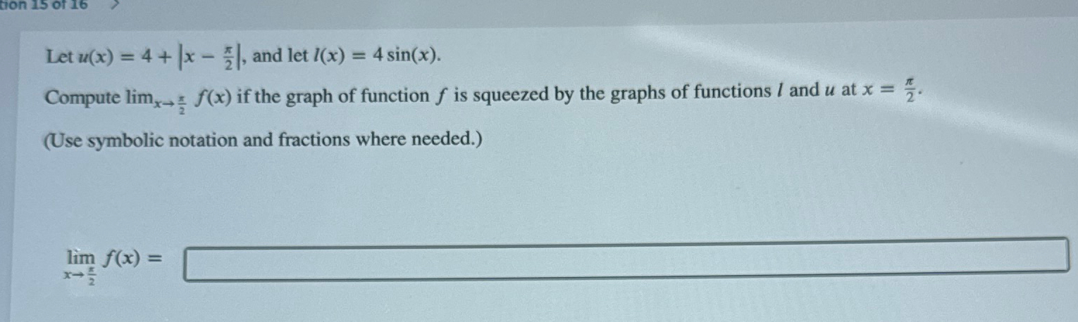 Solved Let u(x)=4+|x-π2|, ﻿and let l(x)=4sin(x).Compute | Chegg.com