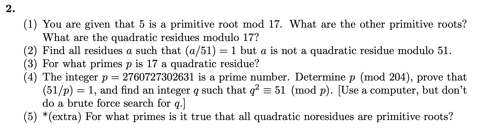 Solved (1) ﻿You are given that 5 ﻿is a primitive root mod | Chegg.com