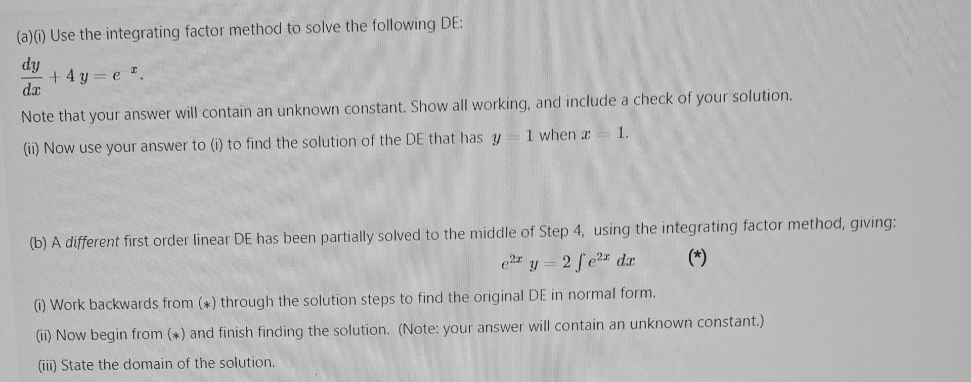 Solved (a)(i) Use the integrating factor method to solve the | Chegg.com