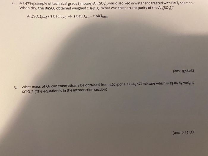 Solved 2. A1.473-g sample of technical grade (impure) AI | Chegg.com