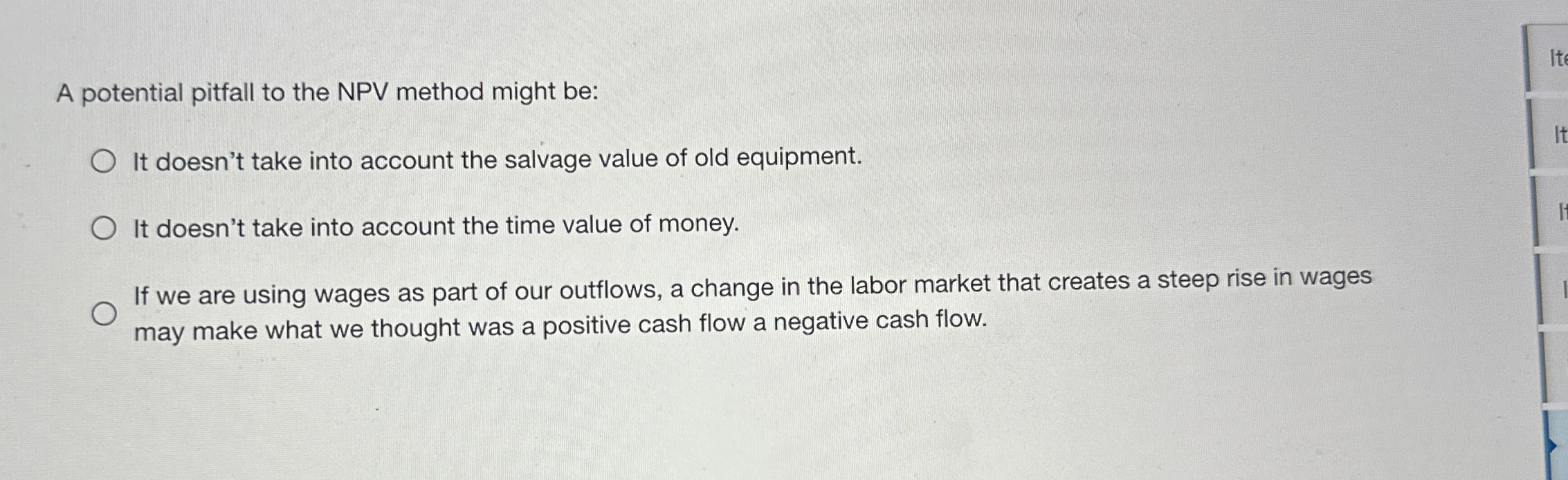 Solved A potential pitfall to the NPV method might be:It | Chegg.com