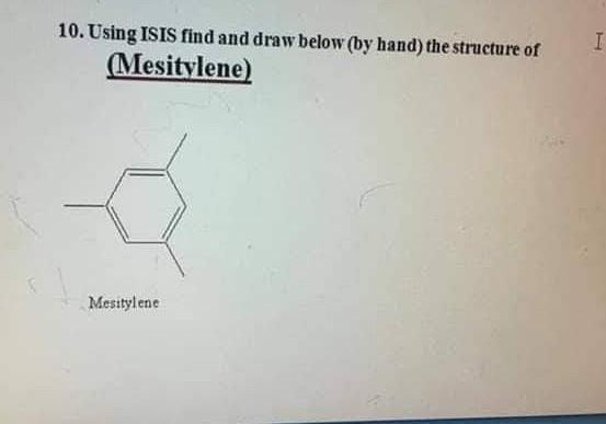 Solved 10. Using ISIS find and draw below (by hand) the | Chegg.com