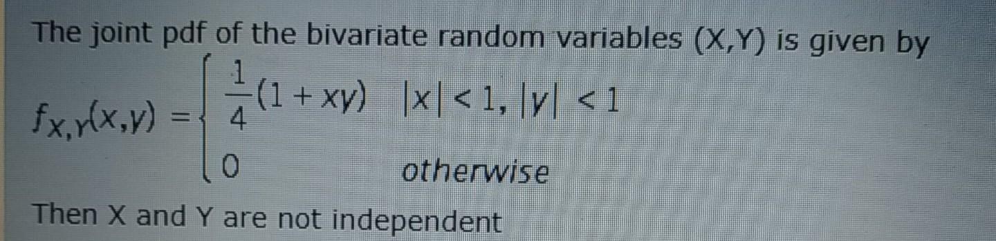 Solved The joint pdf of the bivariate random variables (X,Y) | Chegg.com