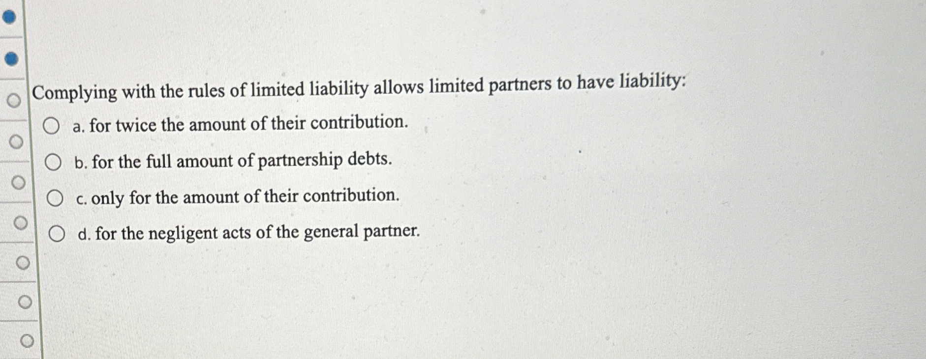 Solved Complying with the rules of limited liability allows | Chegg.com