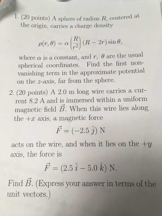 Solved 1. (20 points) A sphere of radius R, centered at the | Chegg.com