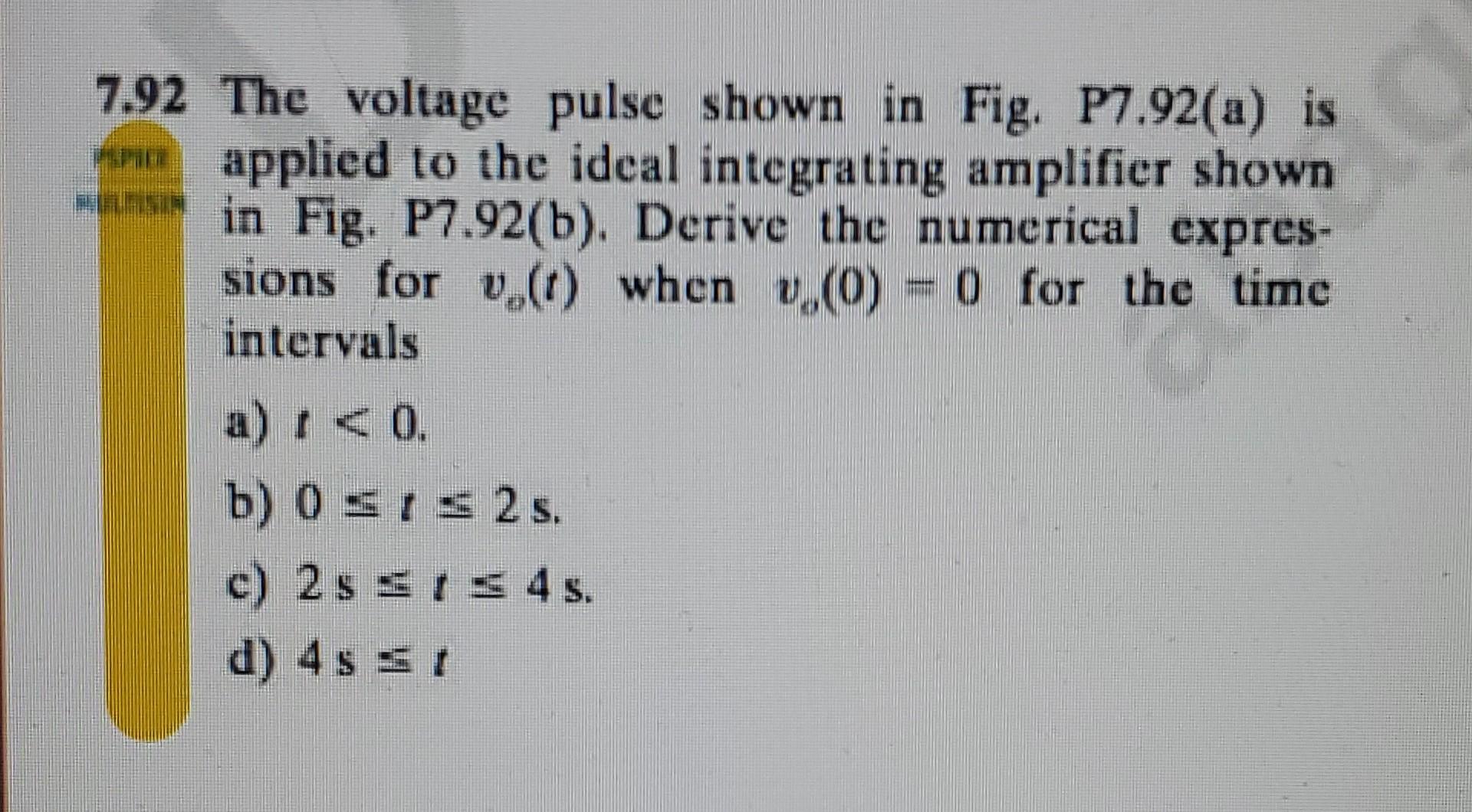 Solved 7.92 The voltage pulse shown in Fig. P7.92(a) is Pe | Chegg.com