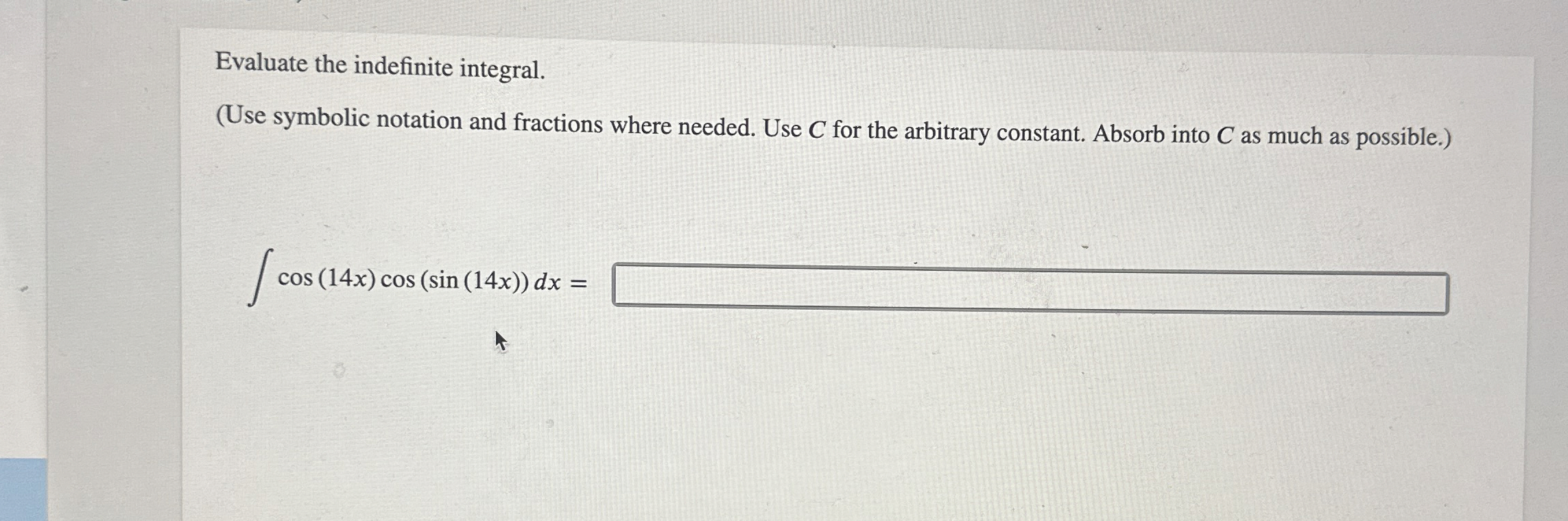 Solved Evaluate the indefinite integral.(Use symbolic | Chegg.com