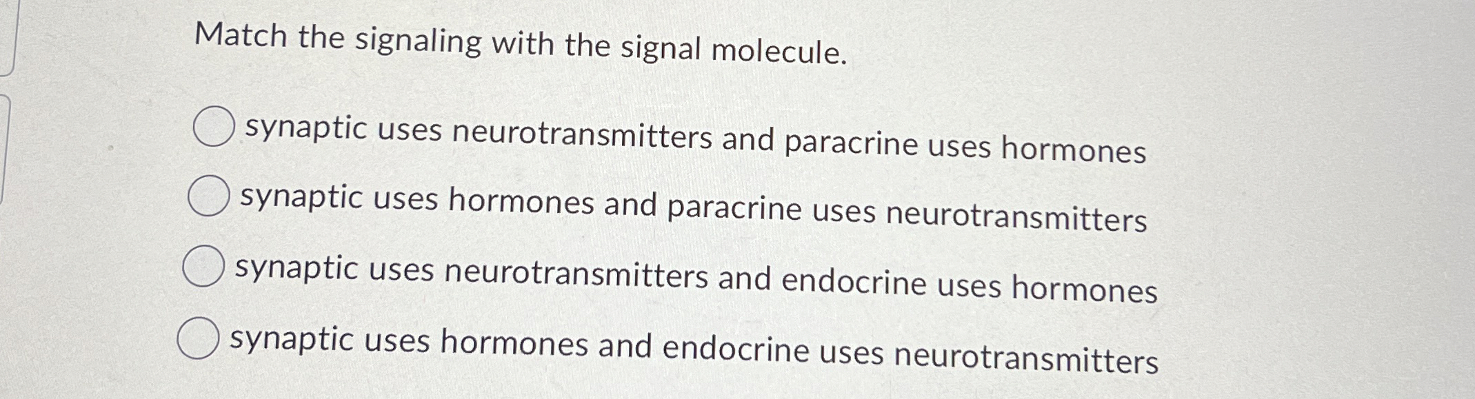 Solved Match the signaling with the signal molecule.synaptic | Chegg.com