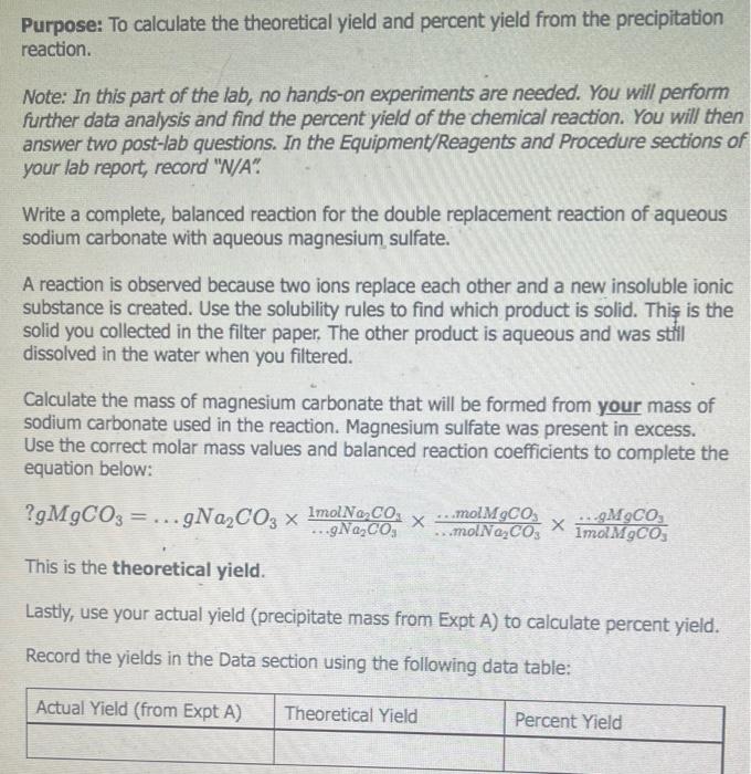 Solved Purpose: To calculate the theoretical yield and | Chegg.com