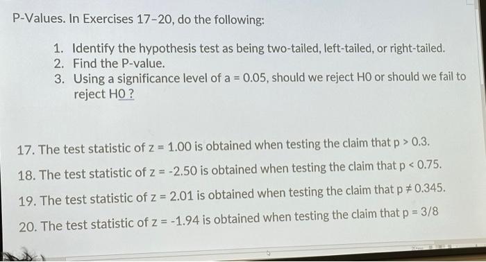 Solved P-Values. In Exercises 17-20, do the following: 1. | Chegg.com