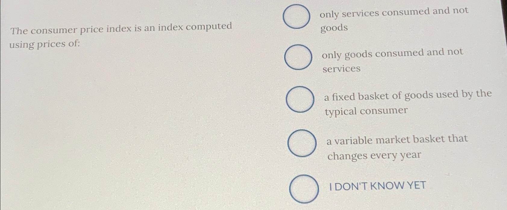 Solved The consumer price index is an index computed using | Chegg.com