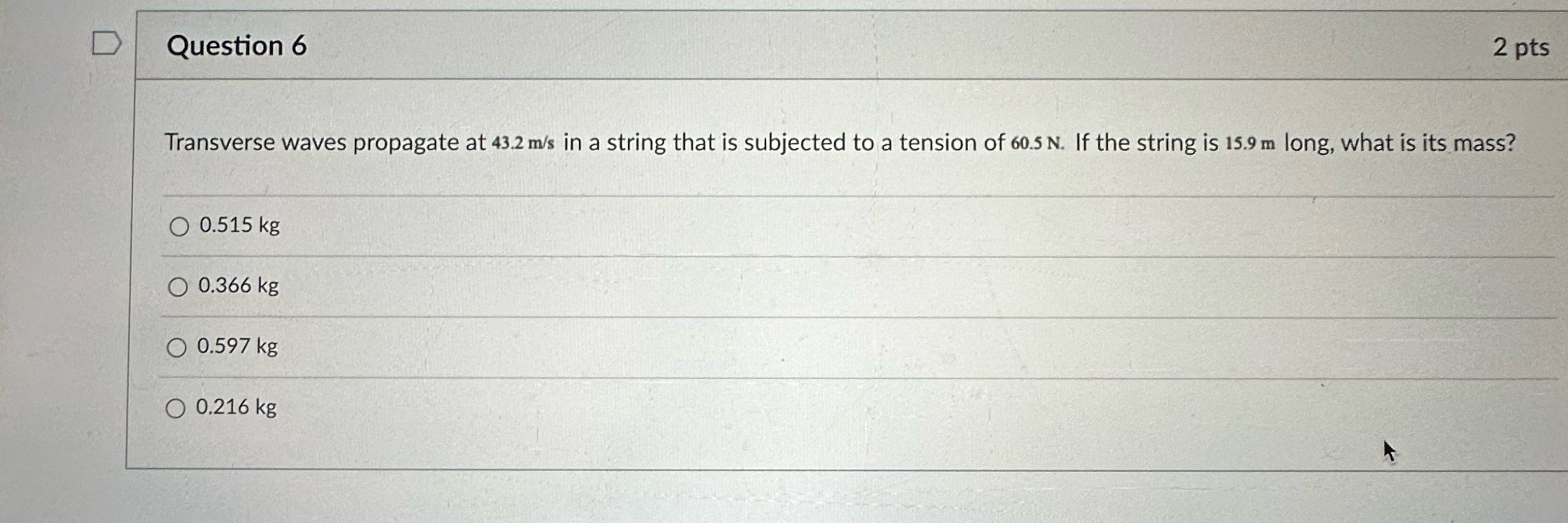 Solved Question 62 ﻿ptsTransverse waves propagate at 43.2ms | Chegg.com