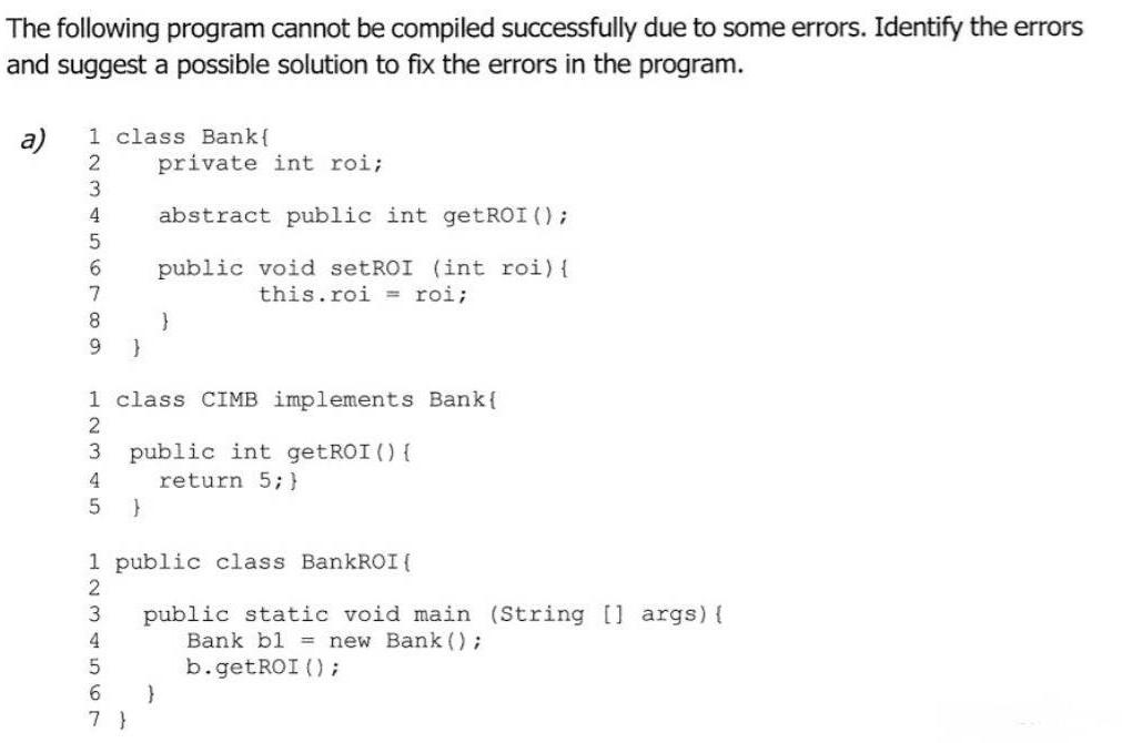 Solved The following program cannot be compiled successfully | Chegg.com