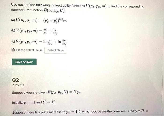 Solved Use each of the following indirect utility functions | Chegg.com