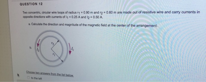 Solved QUESTION 12 Two concentric, circular wire loops of | Chegg.com