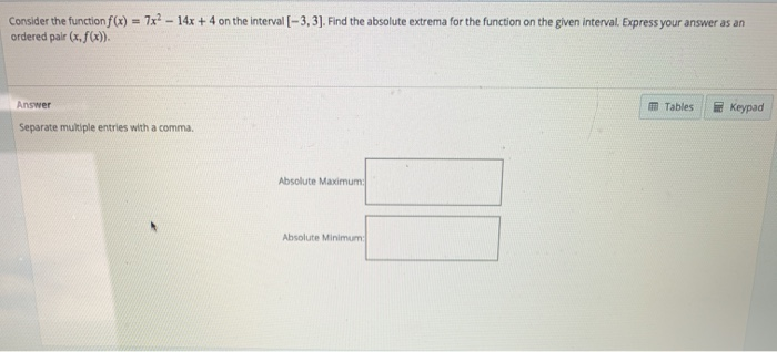 Solved Consider the function f(x) = 7x2 - 14x + 4 on the | Chegg.com