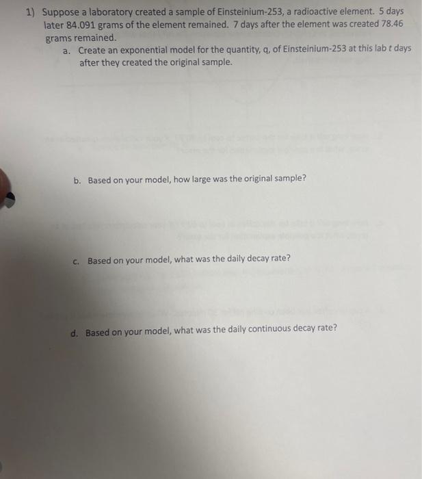 Solved 1) Suppose a laboratory created a sample of | Chegg.com