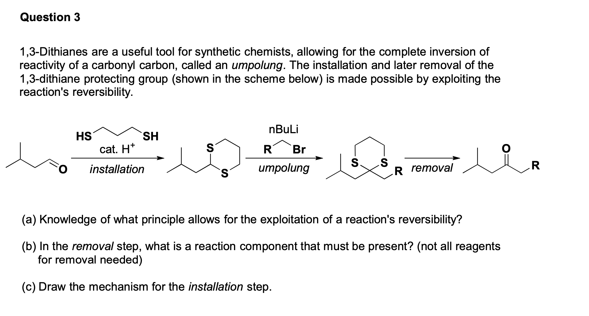 Solved Question 31,3-Dithianes are a useful tool for | Chegg.com