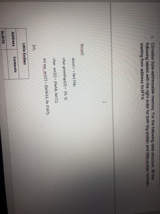 Solved Consider byte-addressable memory. For the following | Chegg.com