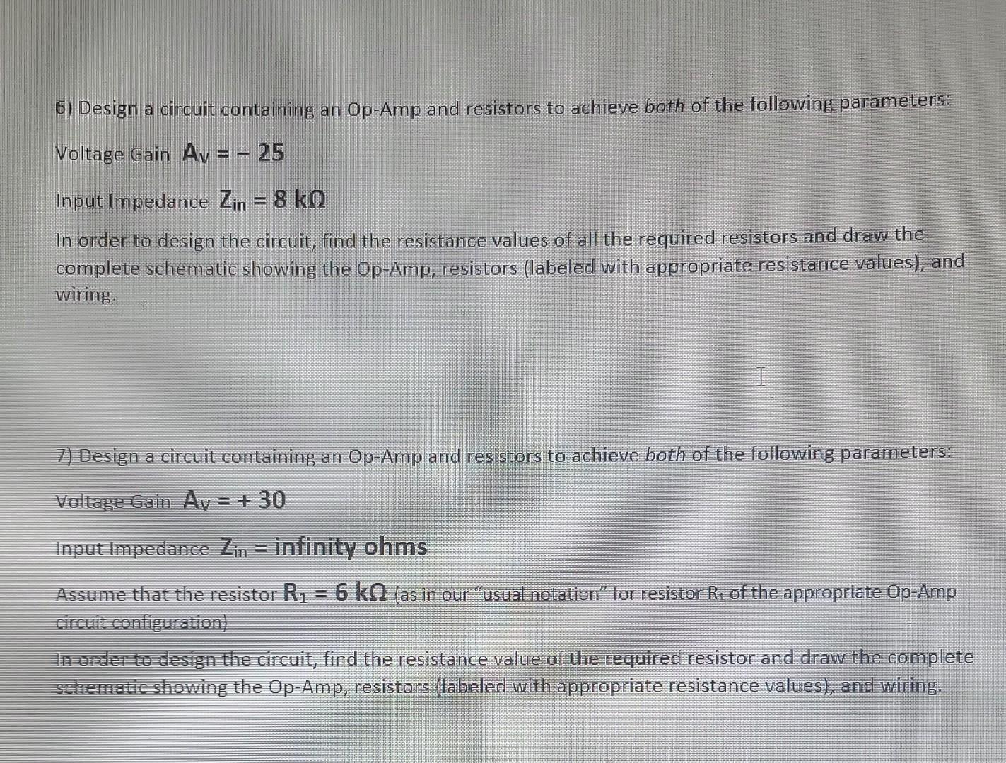 Solved 6) Design a circuit containing an Op-Amp and | Chegg.com