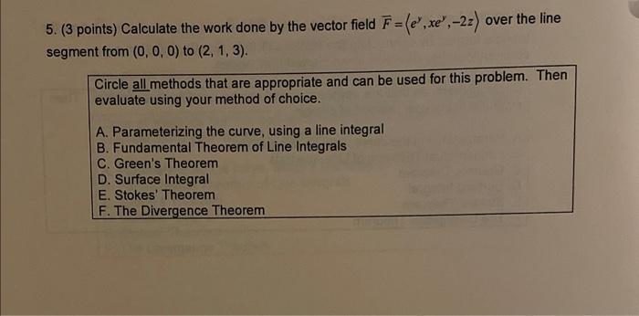 Solved 5. ( 3 points) Calculate the work done by the vector | Chegg.com