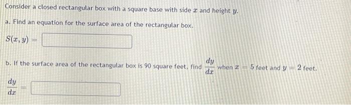 Solved Consider a closed rectangular box with a square base | Chegg.com