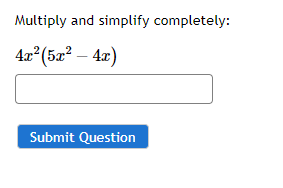 Solved Multiply and simplify completely:4x2(5x2-4x) | Chegg.com