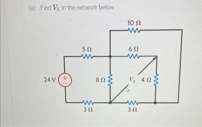 Solved (a) Find V1 in the network below. | Chegg.com