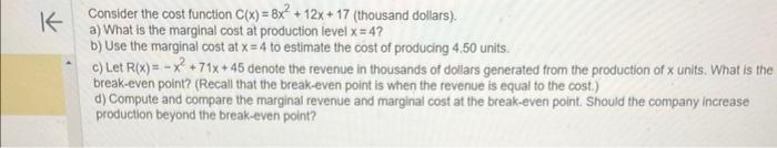 Solved Consider the cost function C(x)=8x2+12x+17 (thousand | Chegg.com