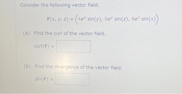 Solved Consider the following vector field. | Chegg.com