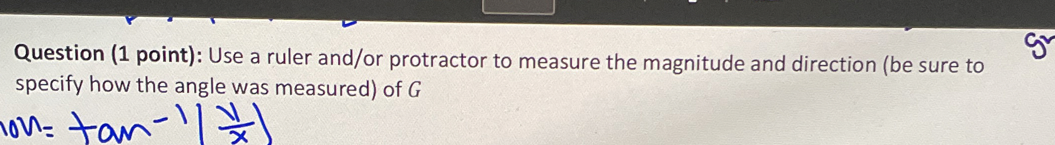Question (1 ﻿point): Use a ruler and/or protractor to | Chegg.com