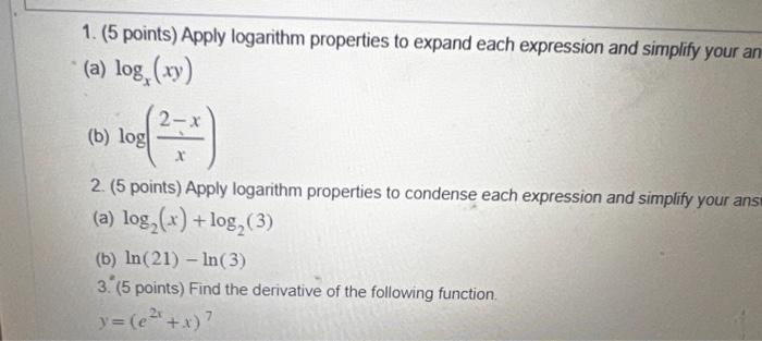 Solved 1. (5 points) Apply logarithm properties to expand | Chegg.com