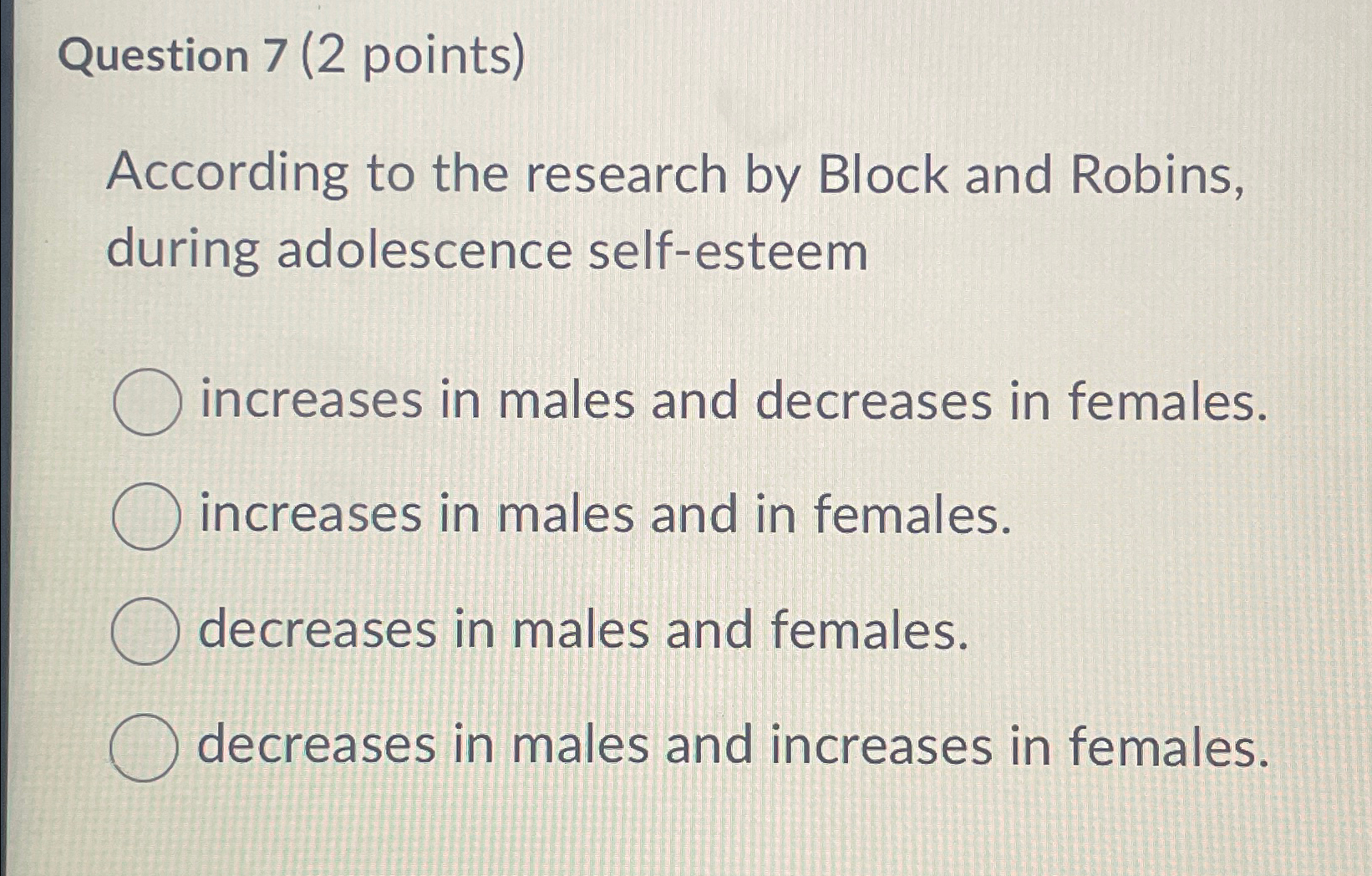 Solved Question 7 (2 ﻿points)According to the research by | Chegg.com