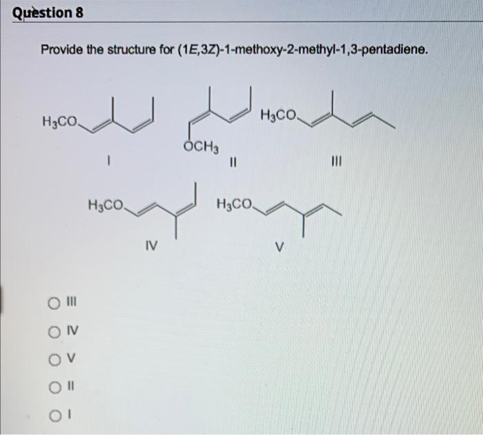 Solved Question 8 Provide the structure for | Chegg.com