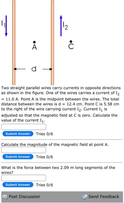 Solved Two straight parallel wires carry currents in | Chegg.com